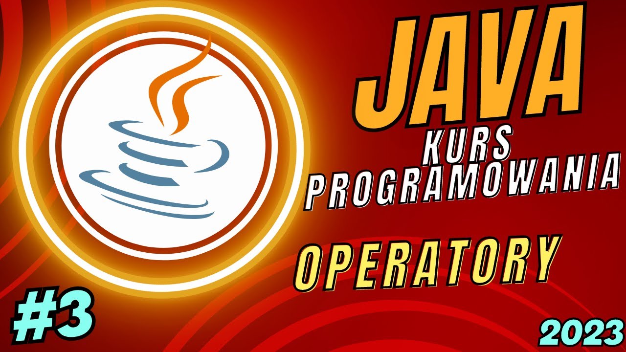 Kurs Java 03 Operatory Youtube