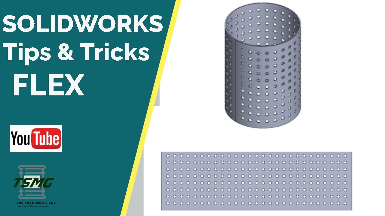Solidworks Sheetmetal Tips And Tricks Flex Youtube