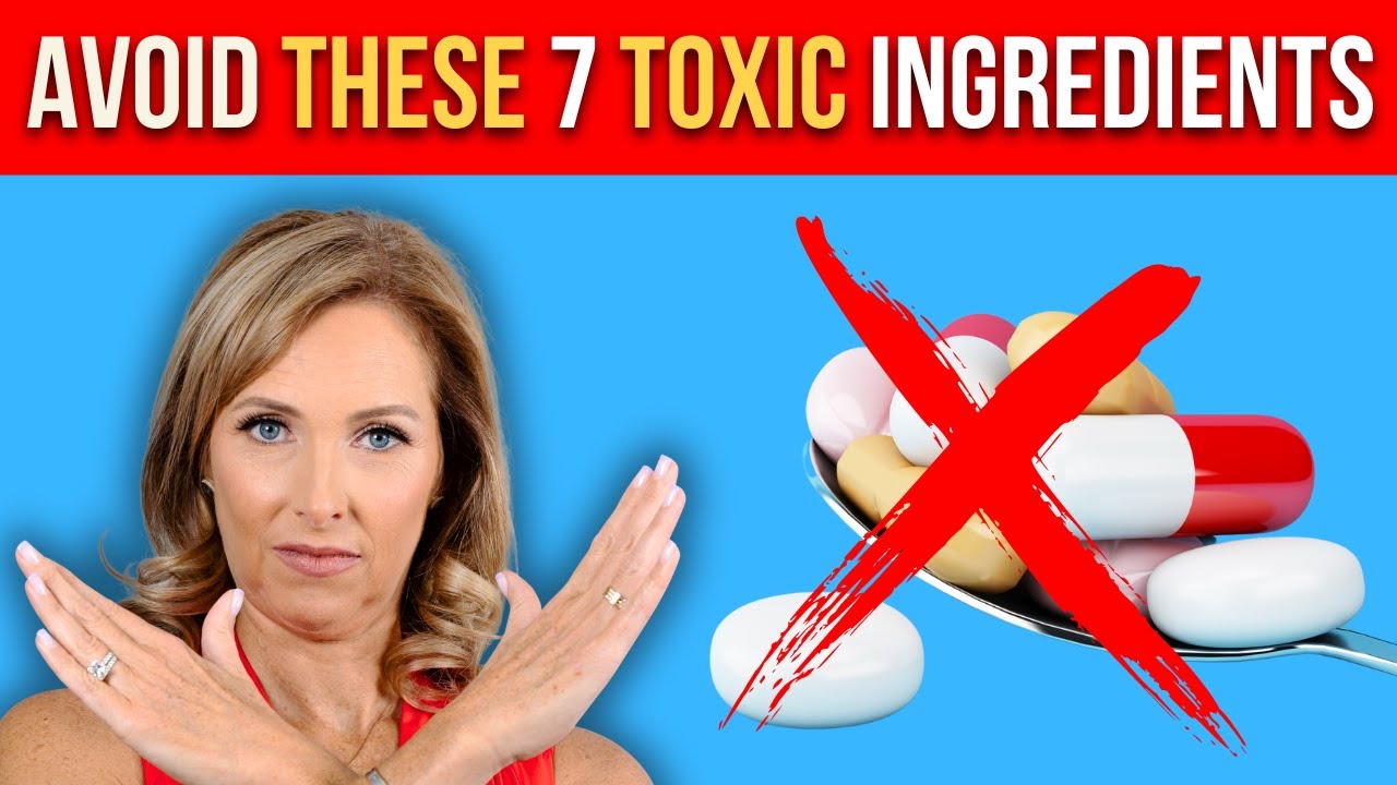 Avoid These 7 Toxic Ingredients In Your Supplements Dr Janine Youtube