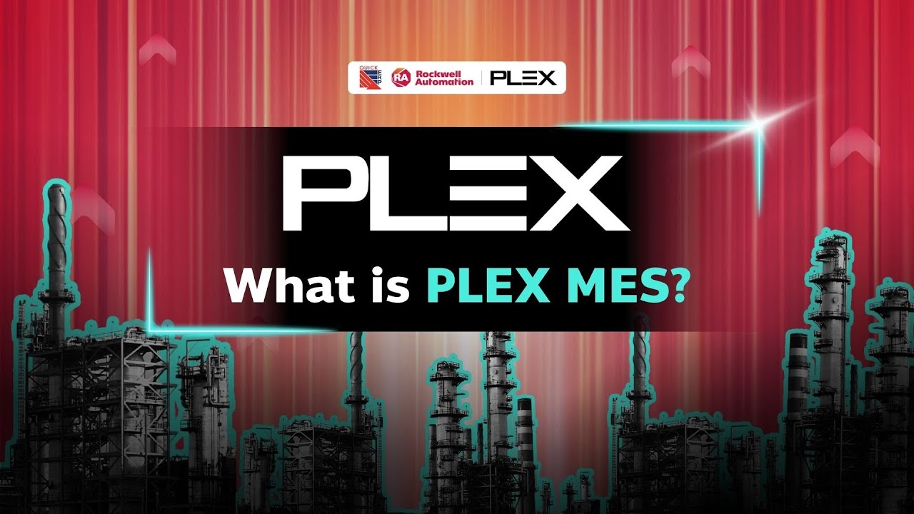 What Is Plex Mes ค ออะไร ระบบ Mes ระด บโลกจาก Rockwell Automation จบ