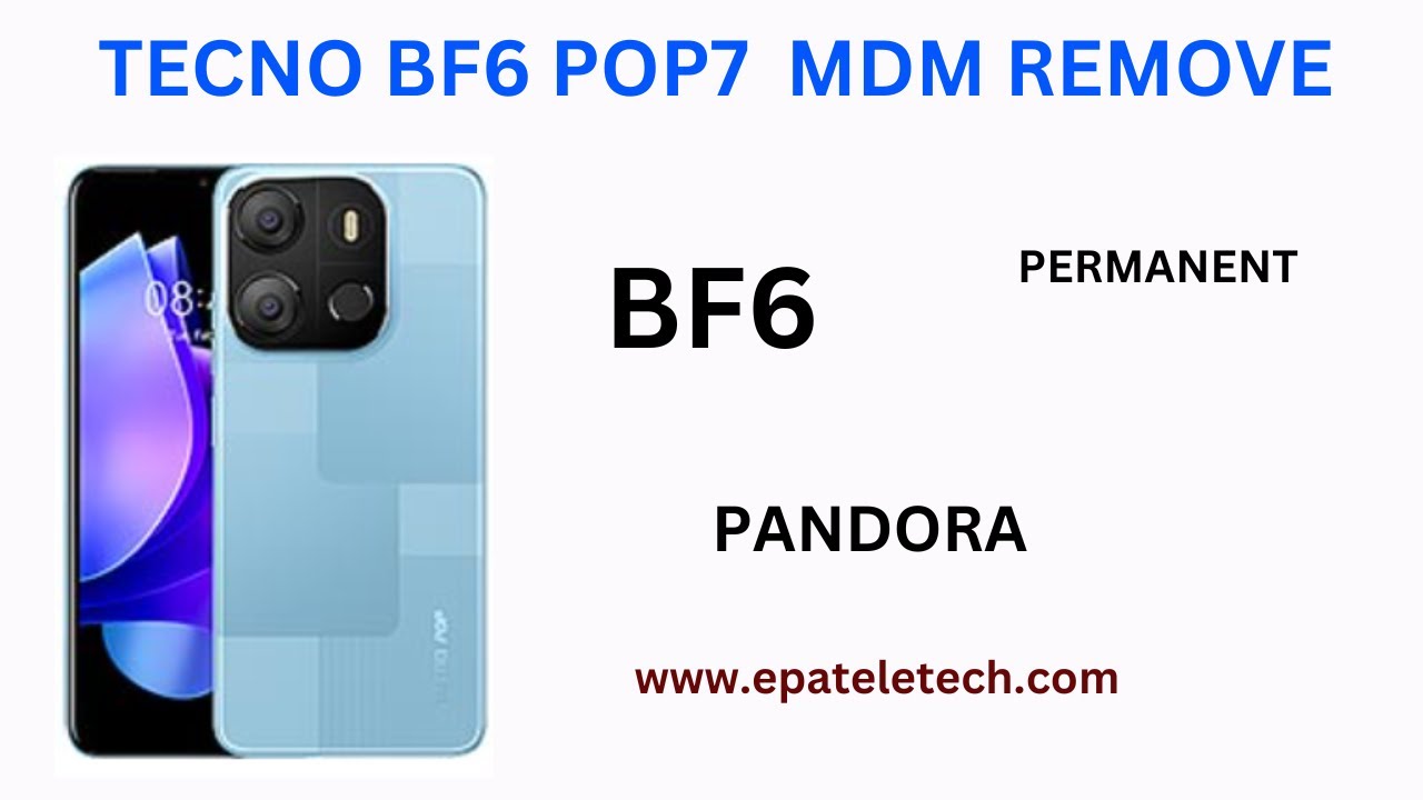 Tecno Bf6 Pop7 Mdm Remove Permanent Youtube