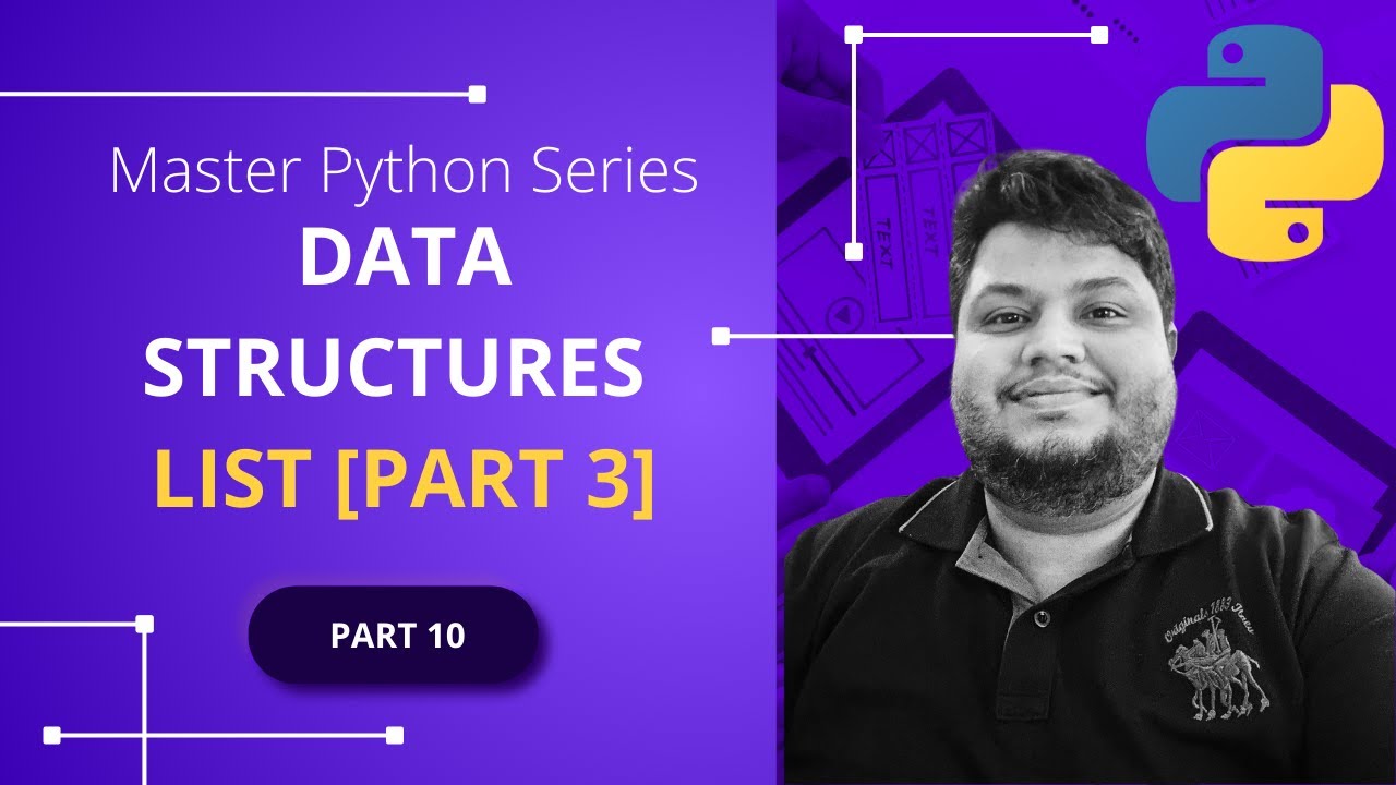 Data Structures In Python Lists Part Three Part 10 Mastering