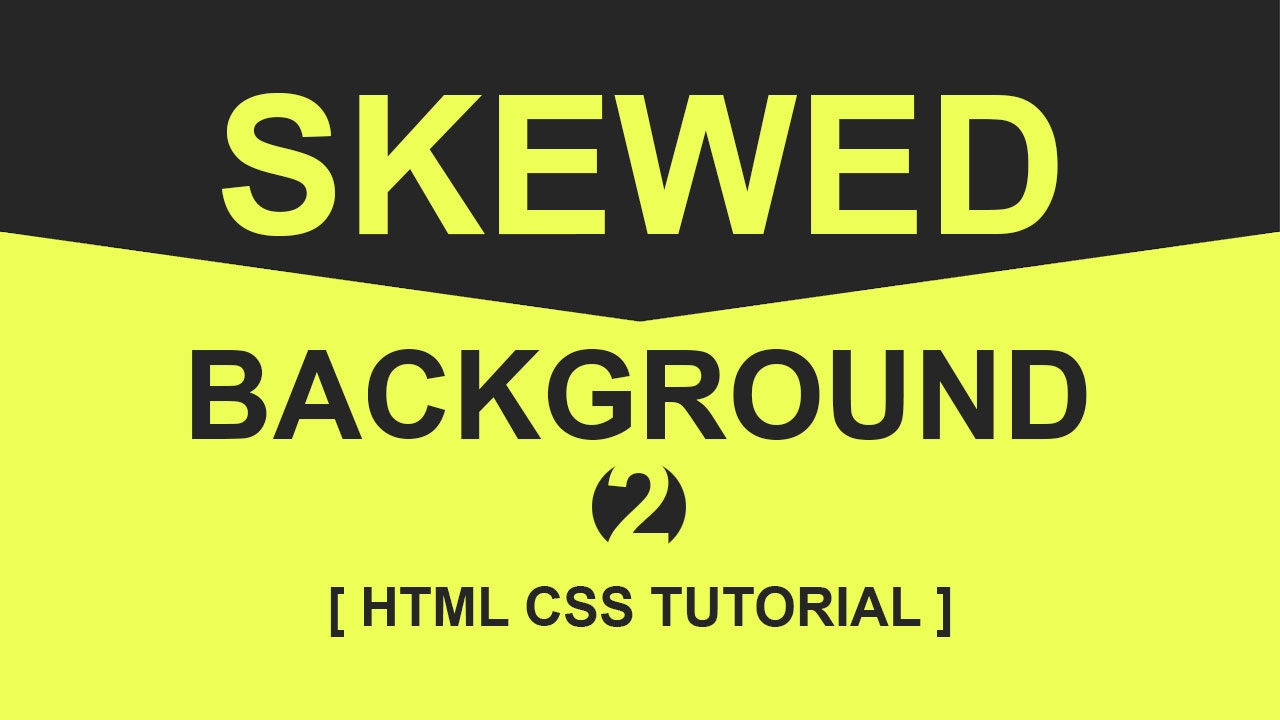 Css Skewed Background Tutorial 2 Pure Css Tutorials Youtube