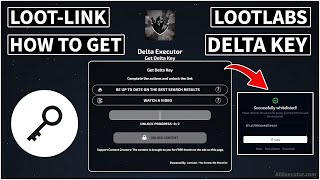 How To Get Delta Key From Loot Link Lootlabs Method Delta Executor Key ...