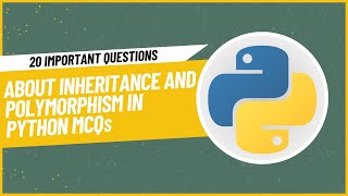 Inheritance U0026 Polymorphism In Python Mcqs Top 20 Doovi