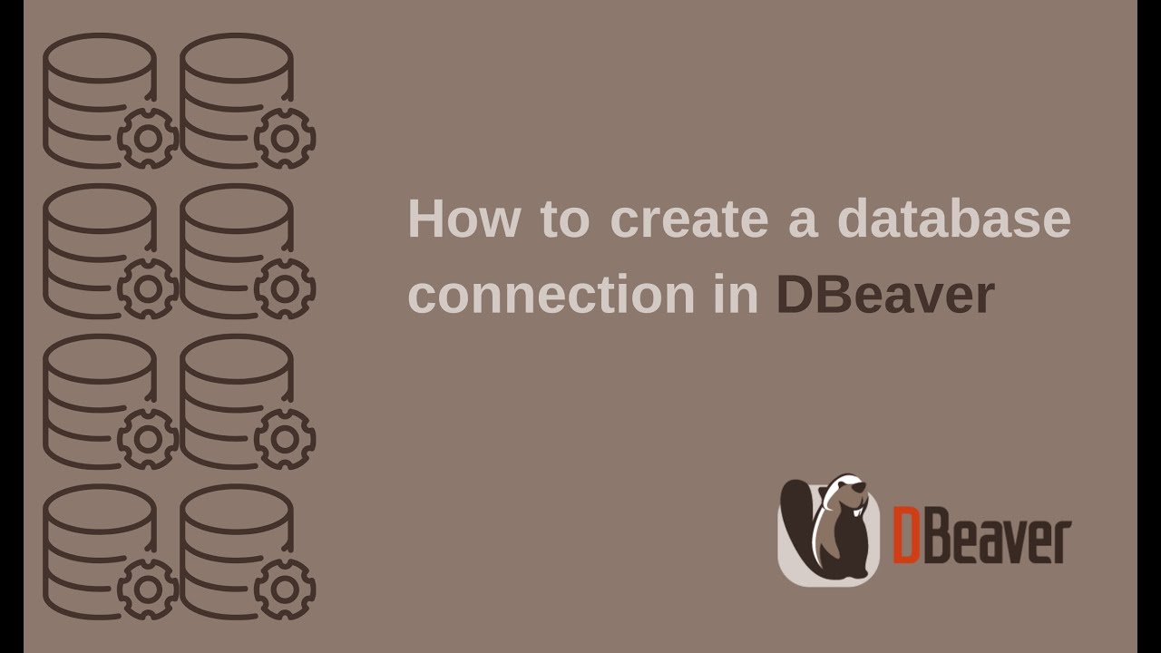 How To Create A Database Connection In Dbeaver Youtube