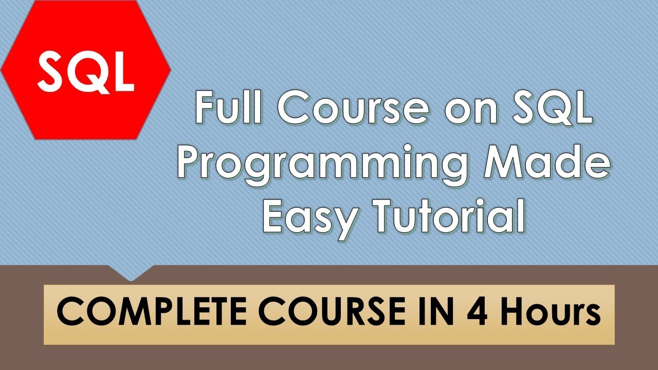 Sql Made Easy Course For Beginners Youtube