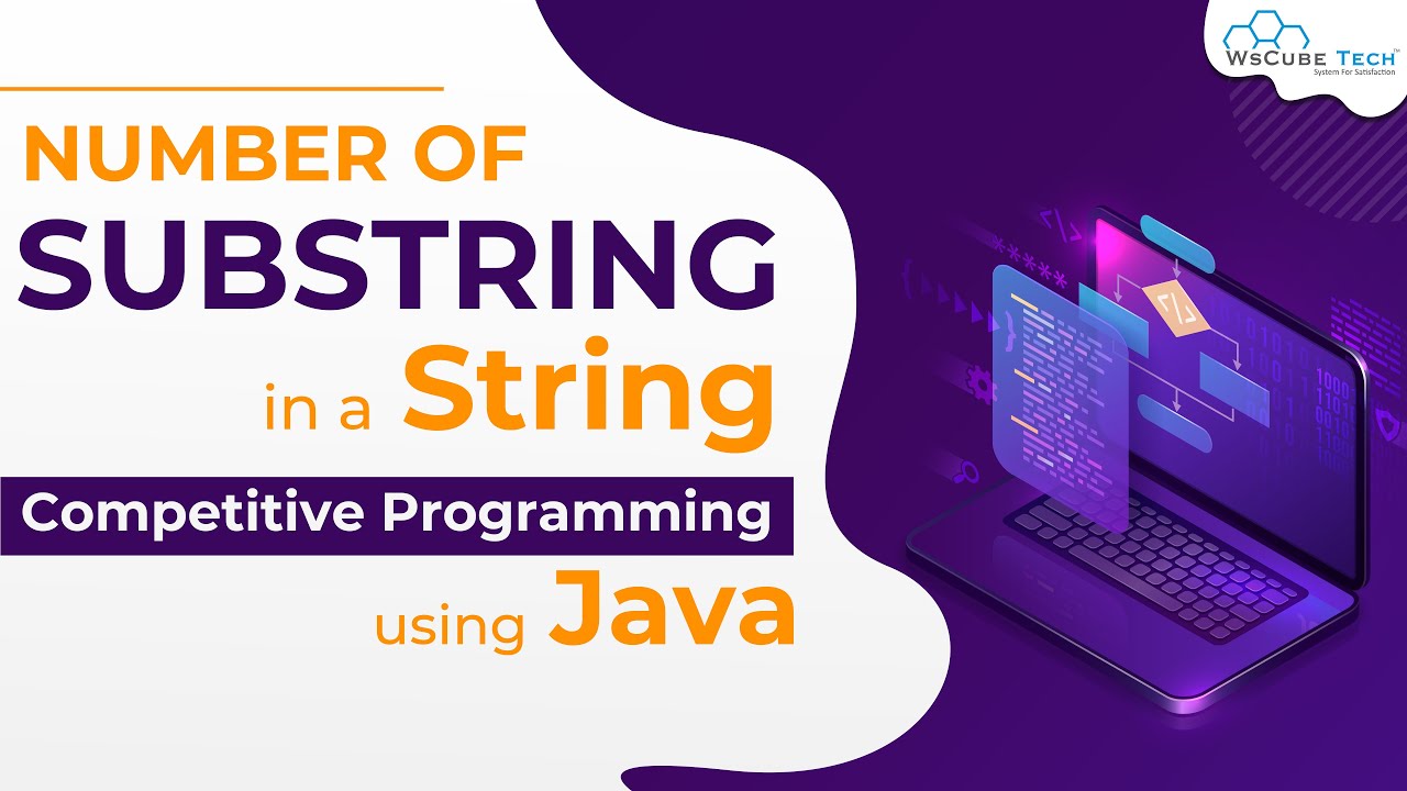 Number Of Substring In A String In Competitive Programming Using Java