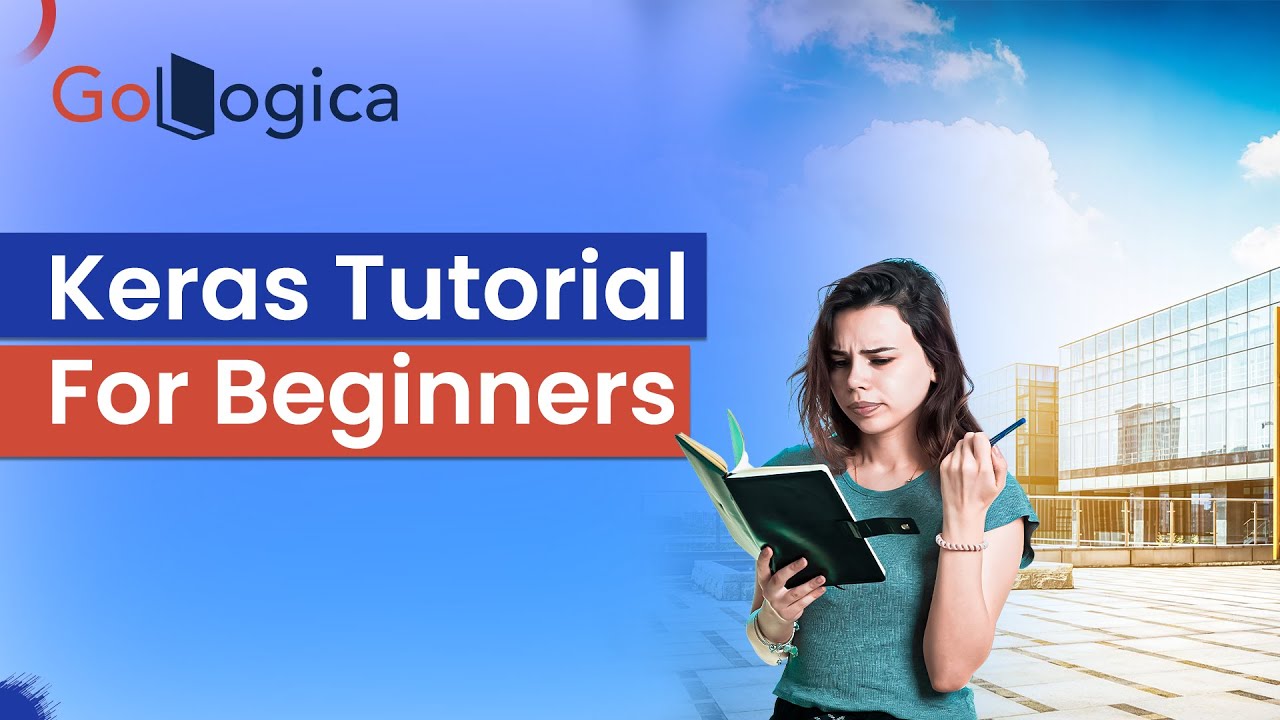 Keras Tutorial For Beginners Introduction To Keras Gologica Youtube