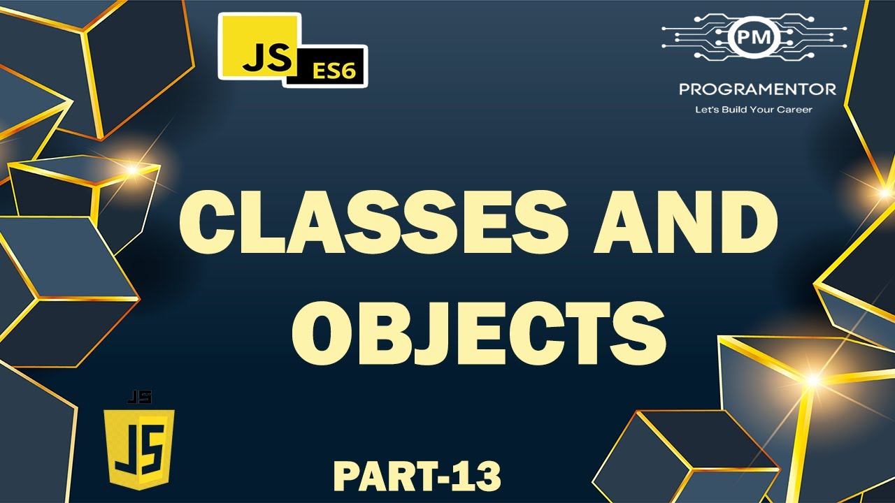 13 Class And Objects In Advance Javascript Javascript Oop