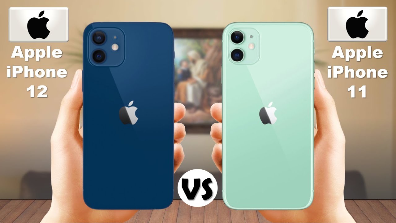 Iphone 12 Vs Iphone 11 Youtube