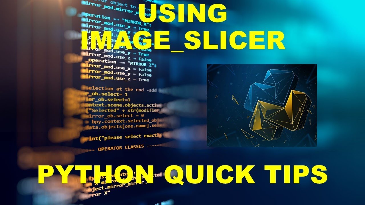 Python Quick Tips Image Slicer Youtube