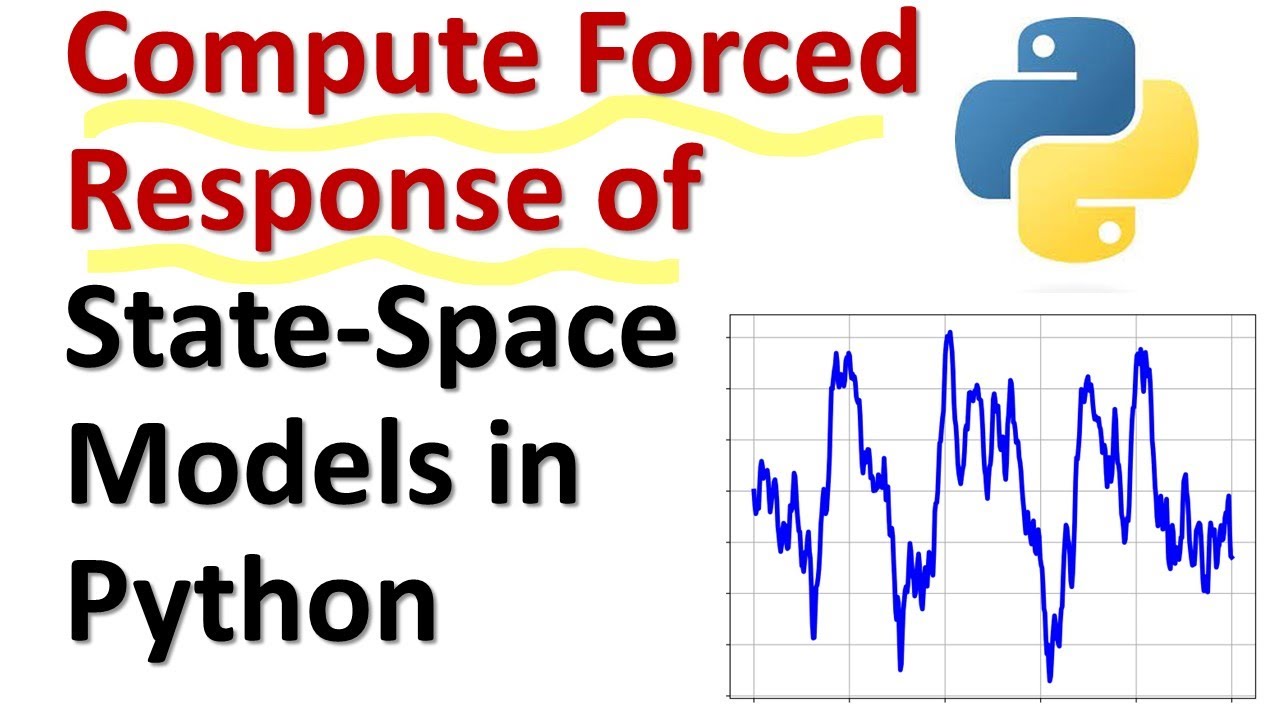 Compute Forced Response Of State Space Models In Python Control