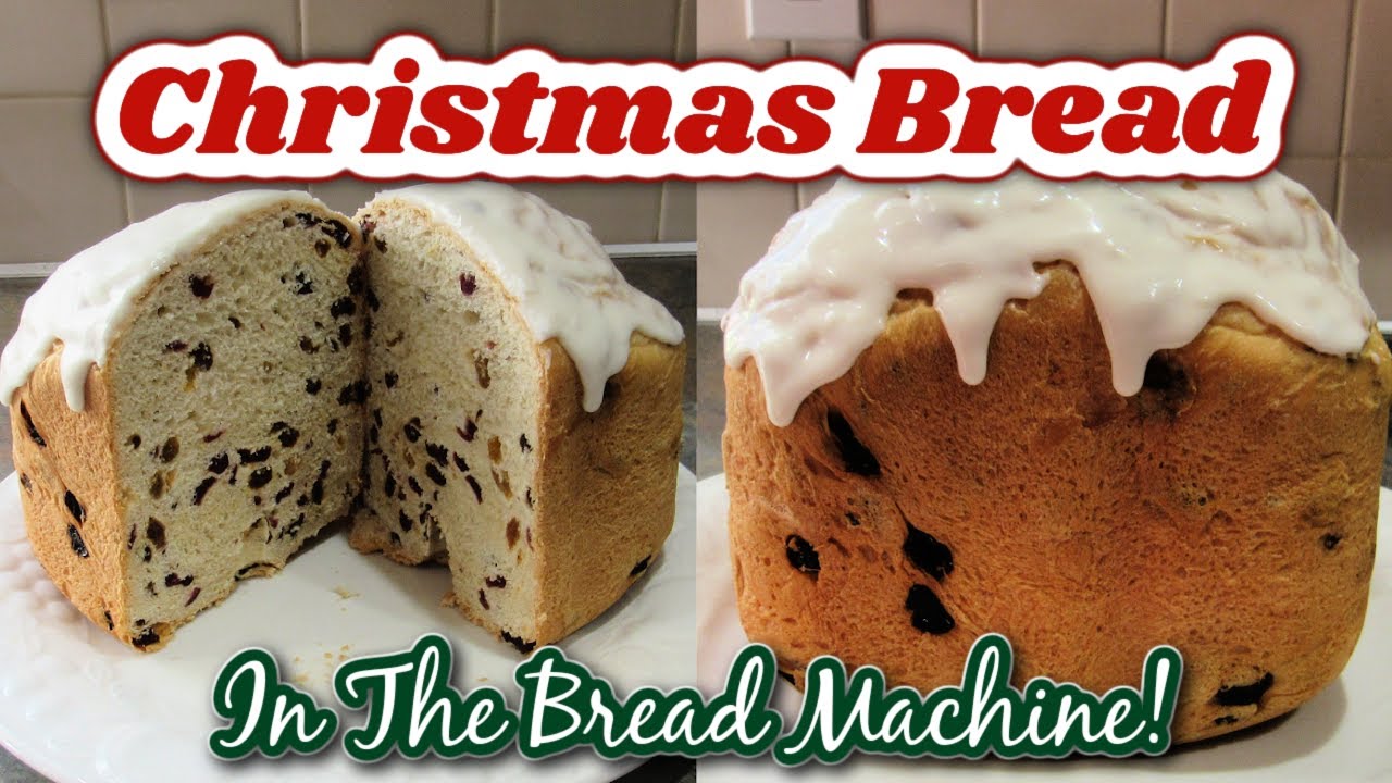 Christmas Bread Recipe In The Bread Machine Youtube