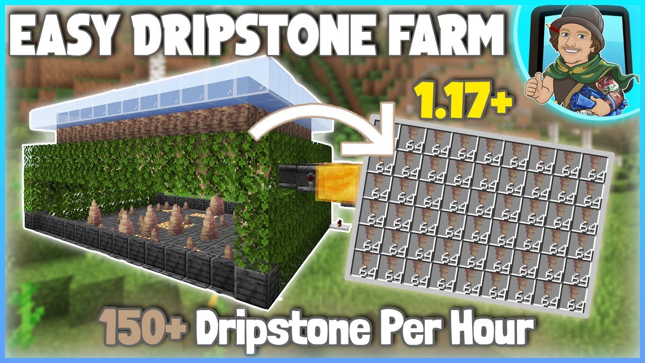 Minecraft Easy Dripstone Farm Tutorial 1 17 150 Dripstone Per Hour