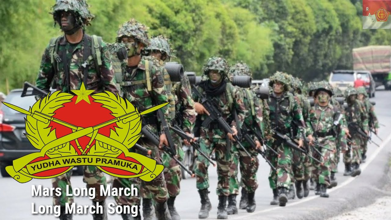 Indonesian Military Song Mars Long March Long March Song Rao