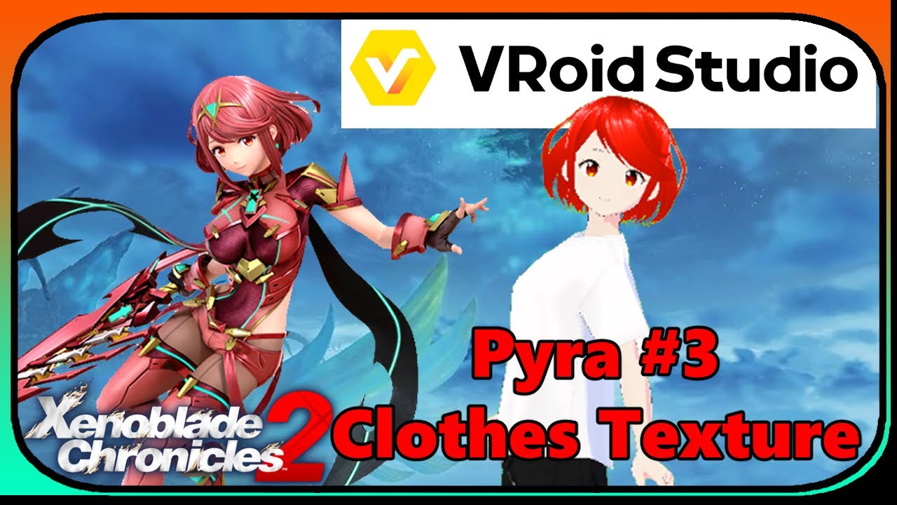 Artist Vtuber Making Pyra In Vroid 3 Clothes Texture Youtube