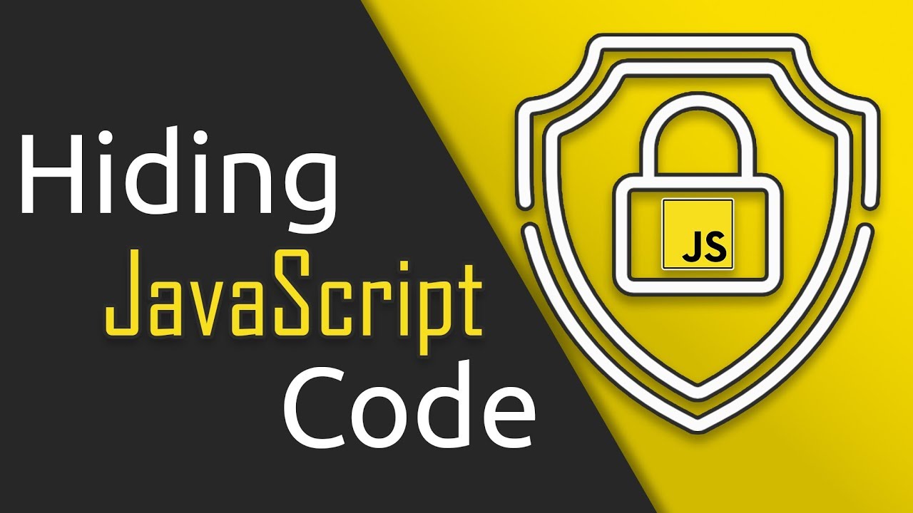 Javascript Security Hide Your Code Youtube