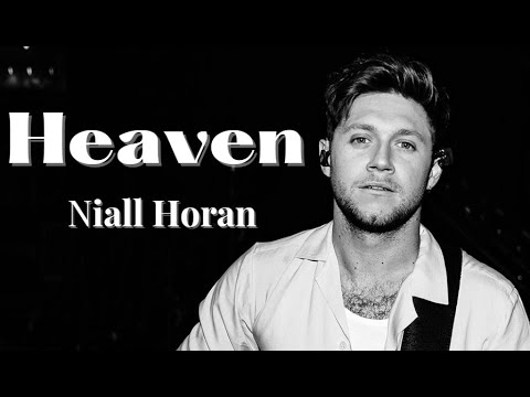 Niall Horan Heaven Lyric Video Youtube