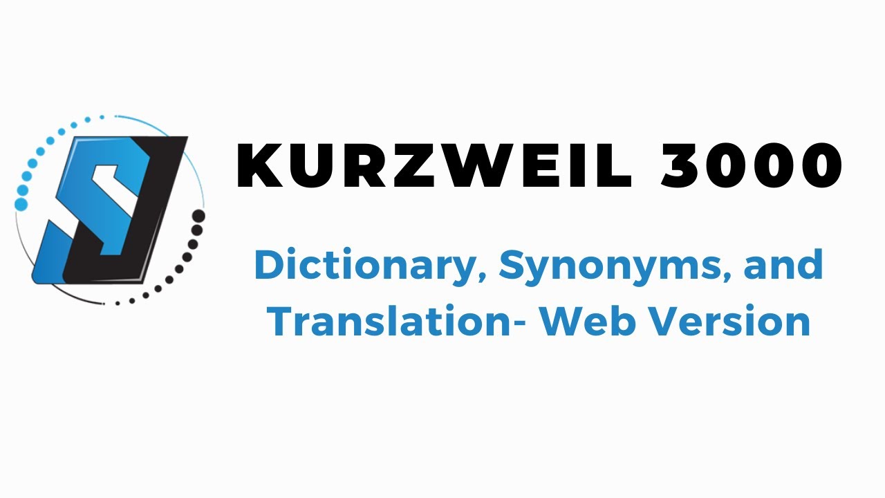 Kurzweil 3000 Web Using The Dictionary And Other Reference Tools Youtube