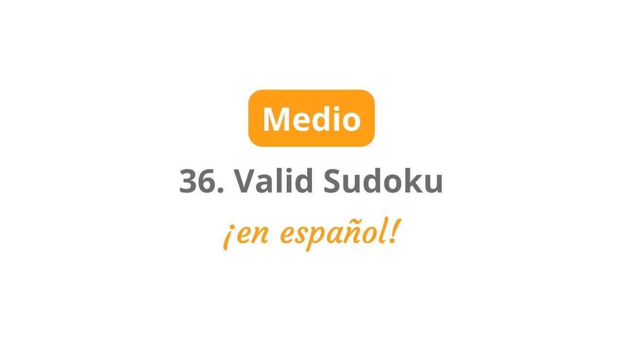 36 Valid Sudoku Javascript Youtube