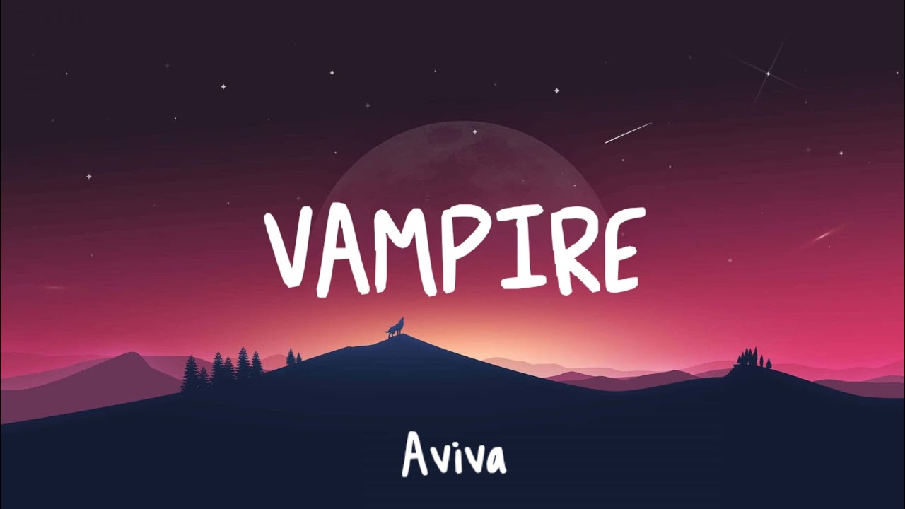 Aviva Vampire Lyric Video Youtube