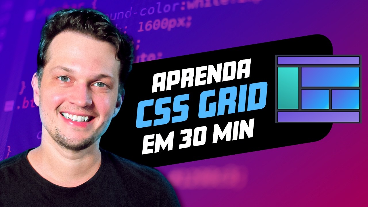 Aprenda Css Grid Em 30 Minutos Curso De Grid Css Para Iniciantes
