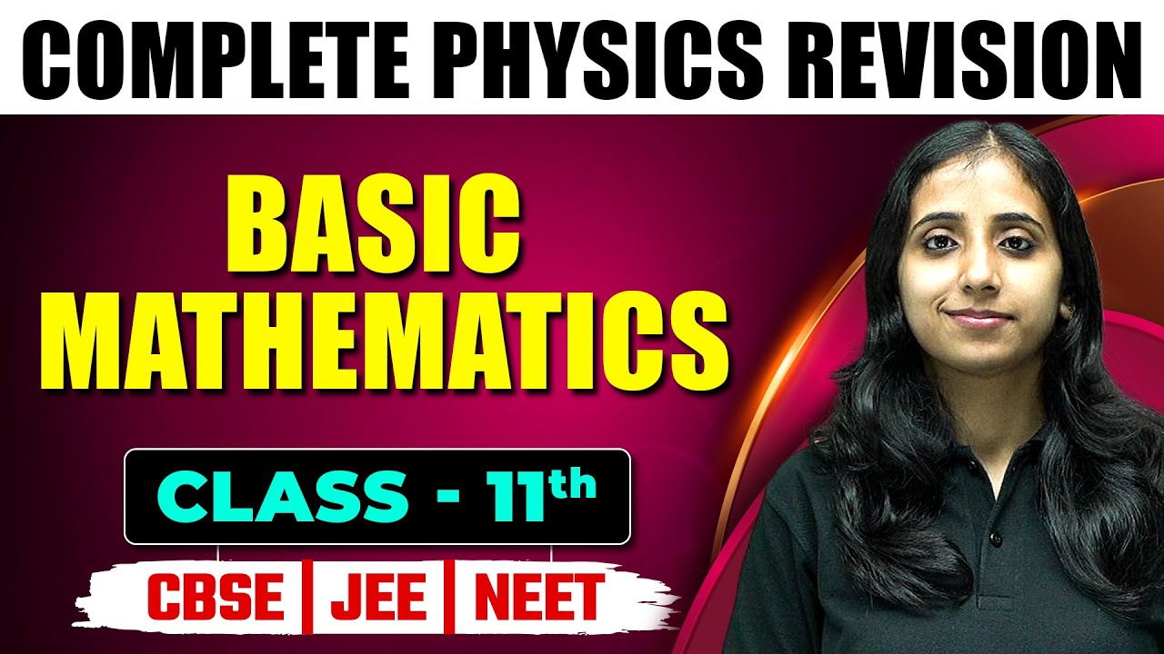 Basic Mathematics In 60 Minutes Complete Chapter Revision Physics
