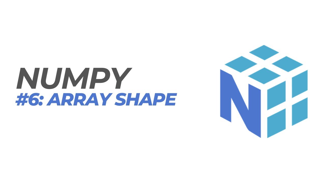 Numpy Tutorial 6 Array Shape Youtube
