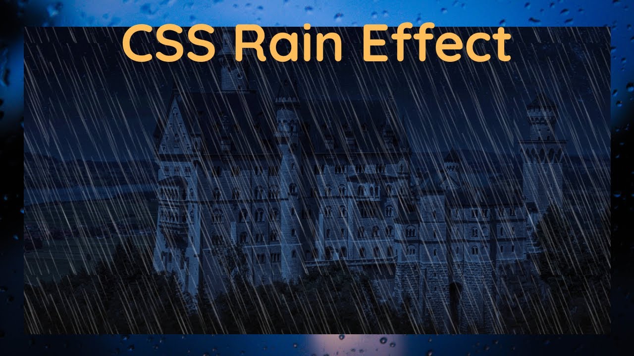 Css Rain Effect Youtube