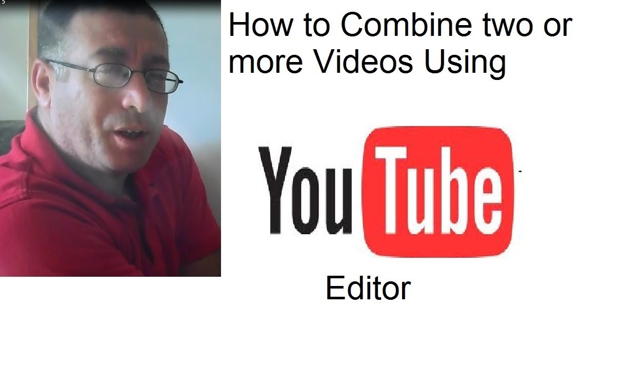How To Combine Two Videos Or More Using Editor Youtube