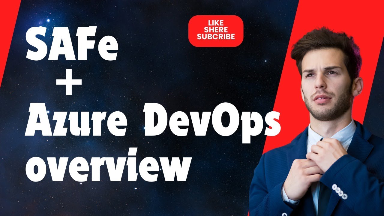 Overview Scaled Agile Framework And Azure Devops Youtube