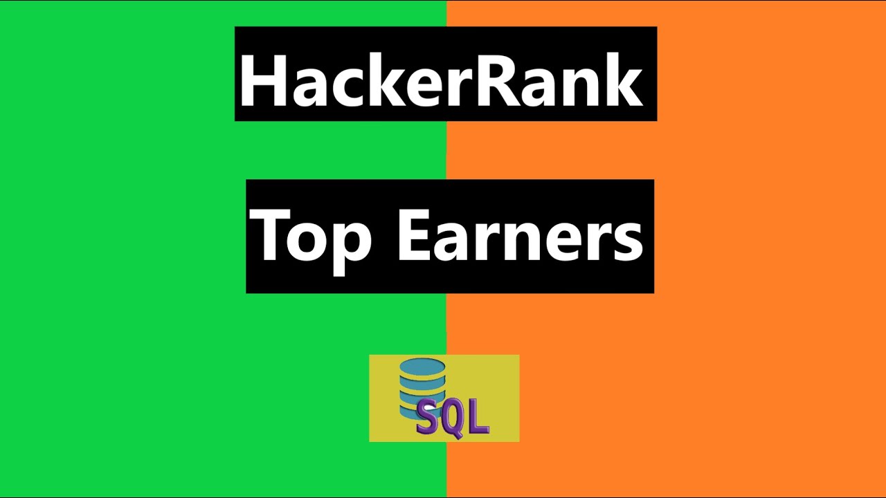 Top Earners Hackerrank Solution Sql Hackerrank Sql Youtube