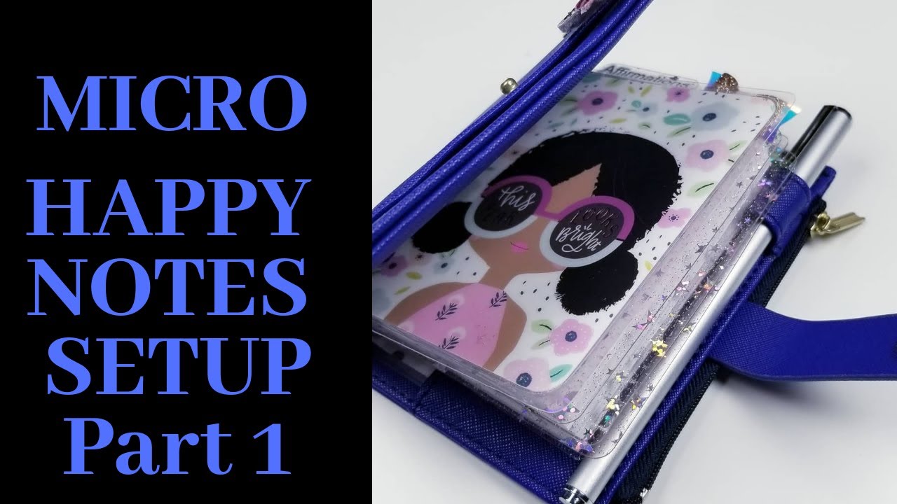 Micro Happy Notes Setup Part 1 How I Am Using It Youtube