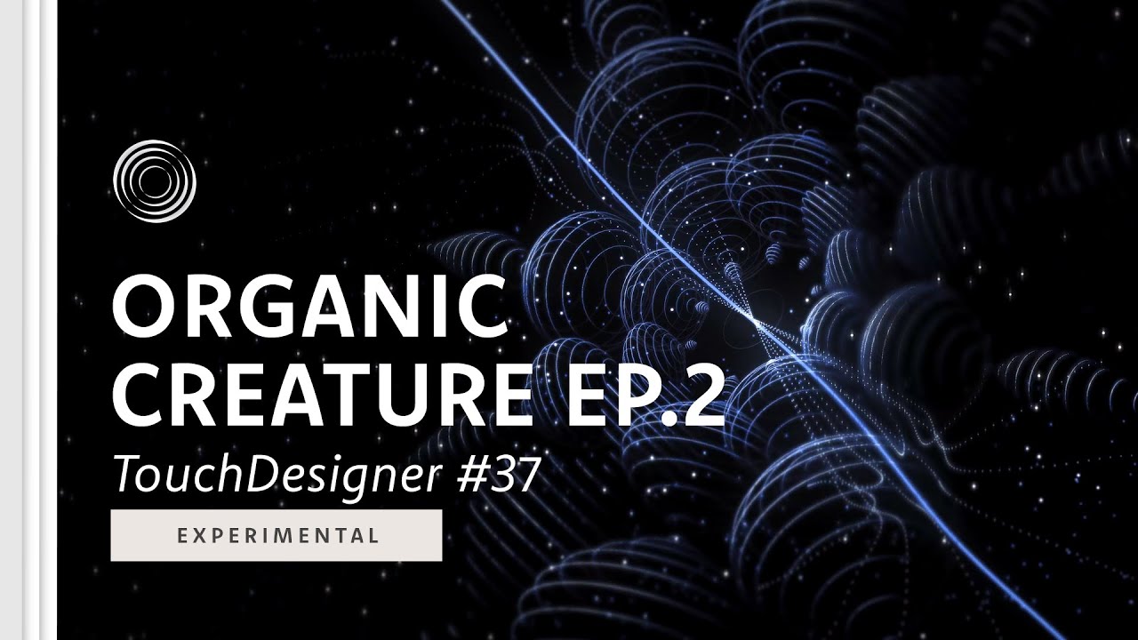Td Drop 37 Organic Creature Ep 2 Touchdesigner Tutorial