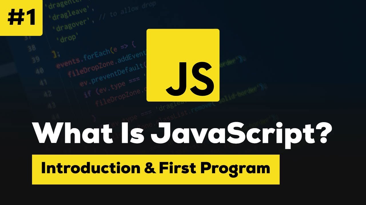 Introduction To Javascript What Is Javascript First Javascript