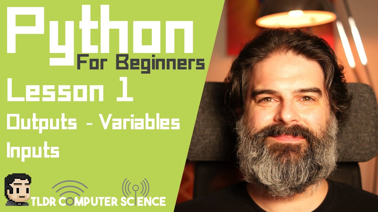 Python Tutorial For Beginners Lesson 1 Output Variables And Inputs