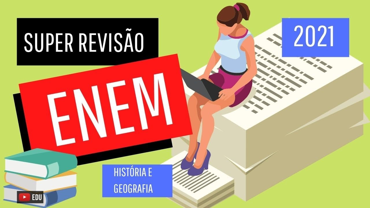 Revisão Completa Para O Enem 2021 História E Geografia Youtube