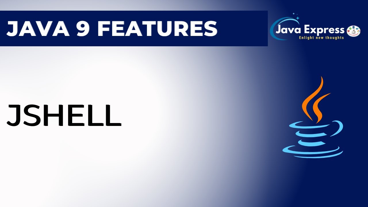Jshell In Java 9 Features Youtube