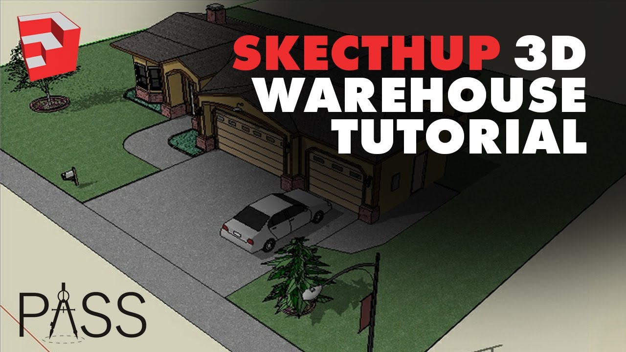 Sketchup 3d Warehouse Tutorial W Pass Youtube