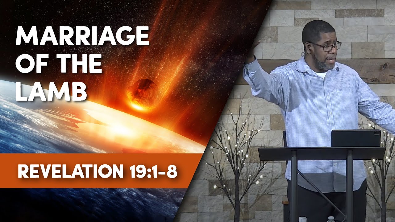 Marriage Of The Lamb Revelation 19 1 8 Sunday Service