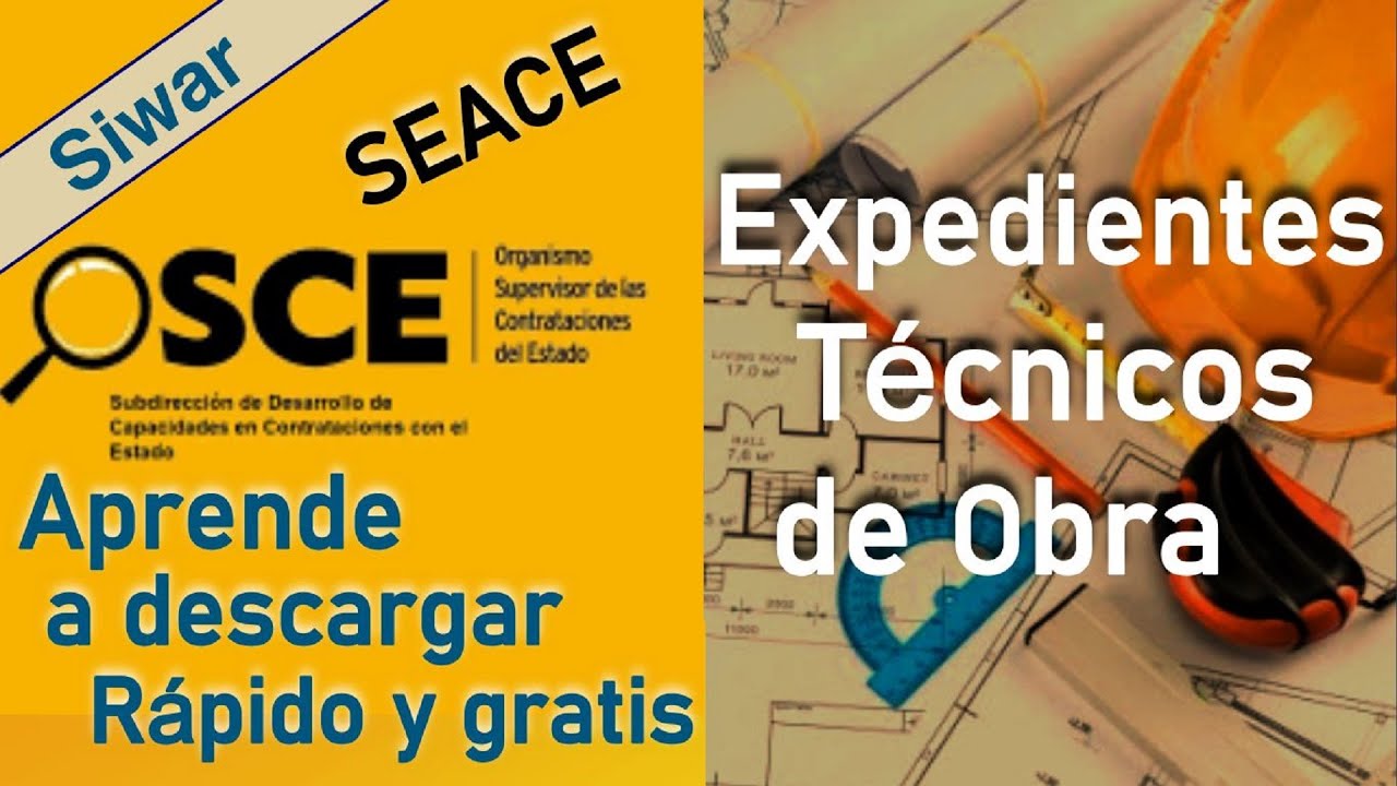 Cómo Descargar Expedientes Técnicos De Obra Seace Perú Youtube