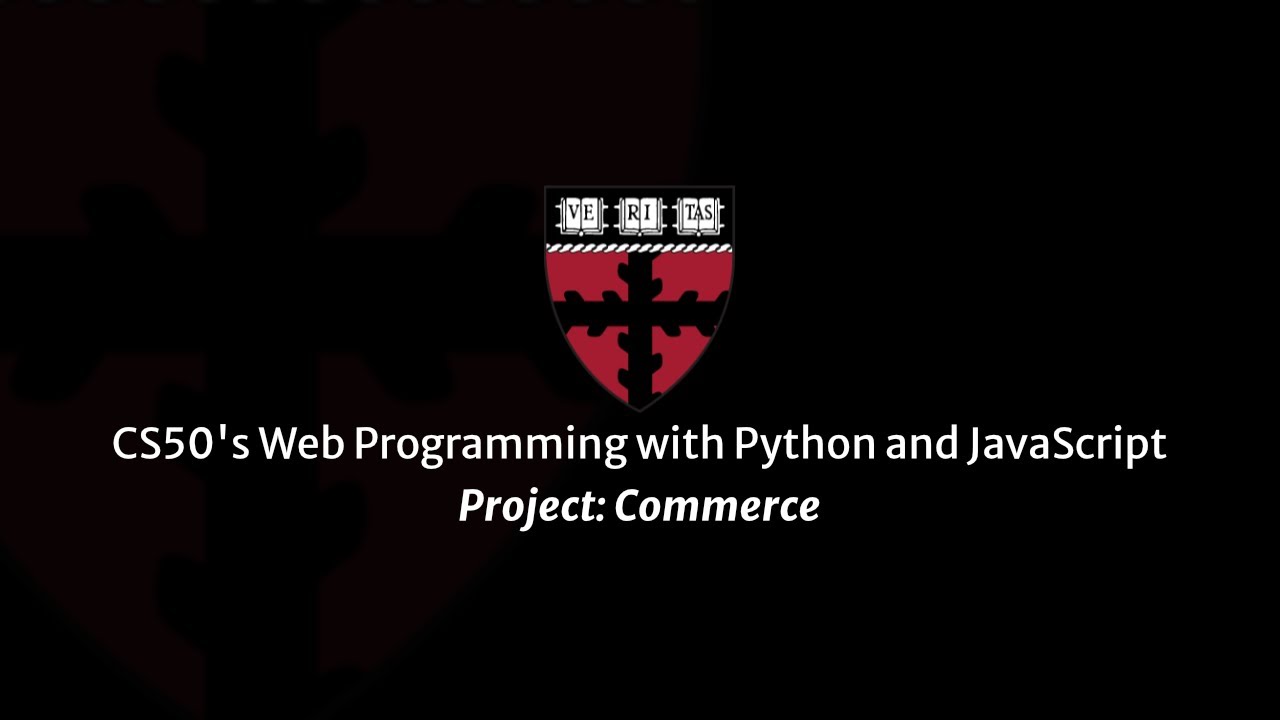 Cs50 S Web Programming With Python And Javascript Commerce Youtube