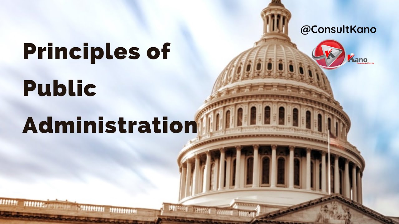 12 Principles Of Public Administration Explained What You Need To Know