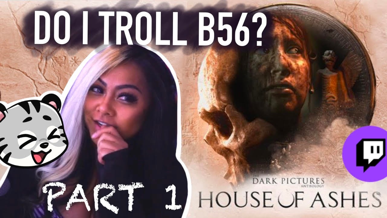 Chat Made Me Do It House Of Ashes Ft B56 Youtube