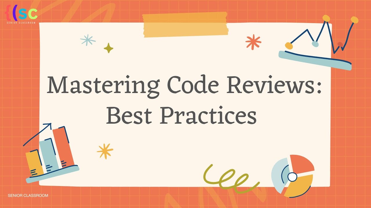 Mastering Code Reviews Best Practices Youtube