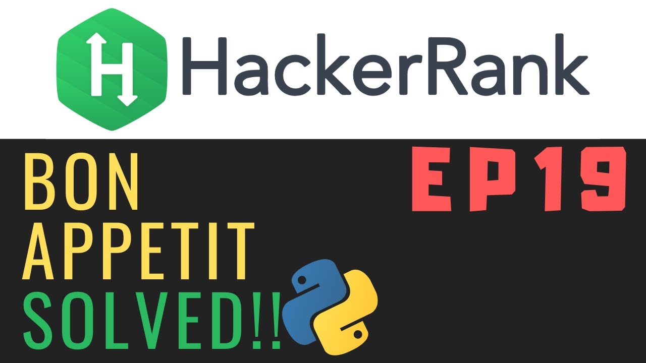 Solving Hackerrank With Python Bon Appetit Ep19 Youtube