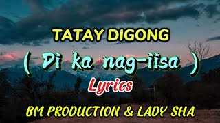 Tatay Digong Di Ka Nag Iisa Lyrics Bm Productio Lady Sha Bella Clay ...