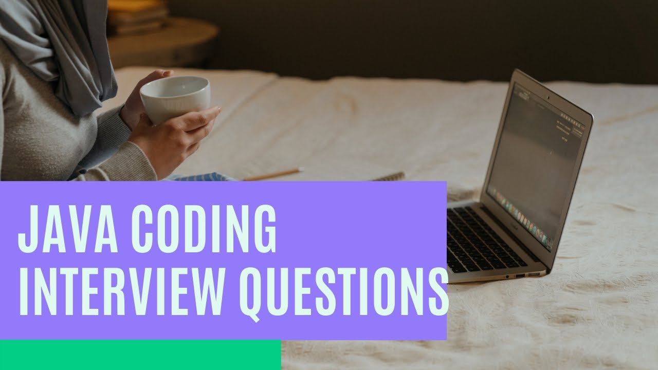 Java Coding Interview Questions Youtube