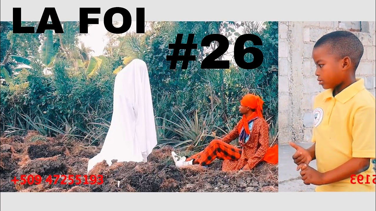 Venven Piti Konsèy La La Foi Nan Bondye Epizòd 26 Saisin2 Youtube